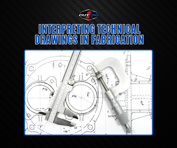 From Sketch to Cut: How Fabricators Interpret Technical Drawings! – 1CUTFAB