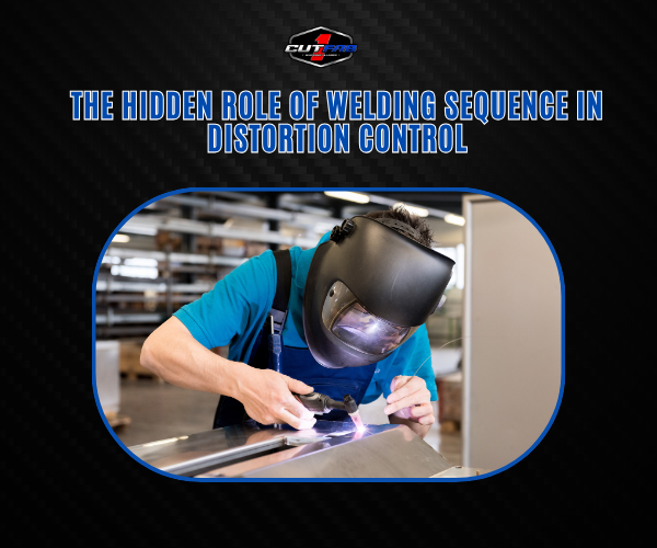 The Hidden Role of Welding Sequence in Distortion Control! – 1CUTFAB